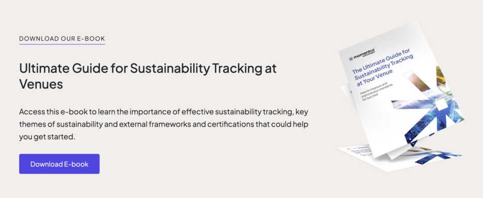 The Importance of Sustainability Tracking for Event Venues | Momentus ... The Importance of Sustainability Tracking for Event Venues | Momentus ...